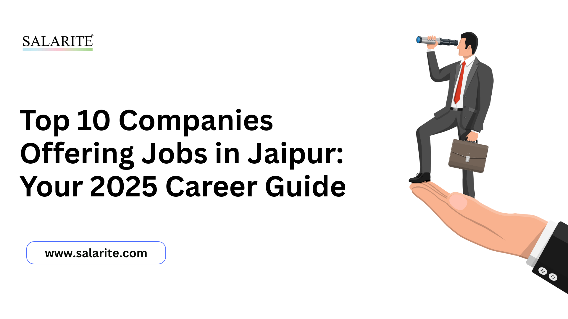 Top 10 Companies Offering Jobs in Jaipur: Your 2025 Career Guide - Salarite