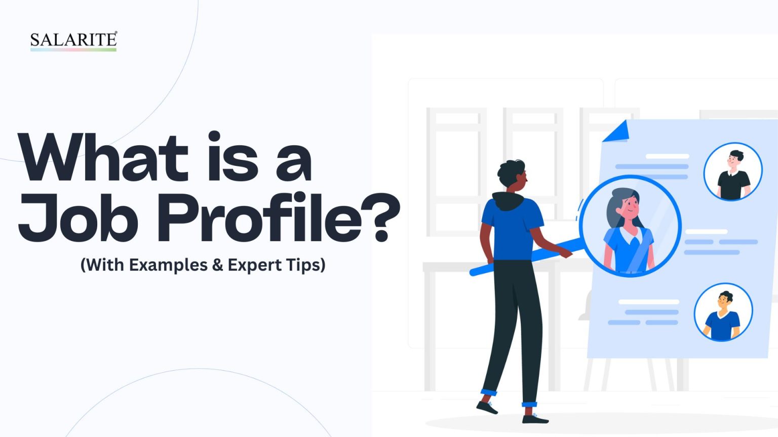 What is a Job Profile? (With Examples & Expert Tips) - Salarite