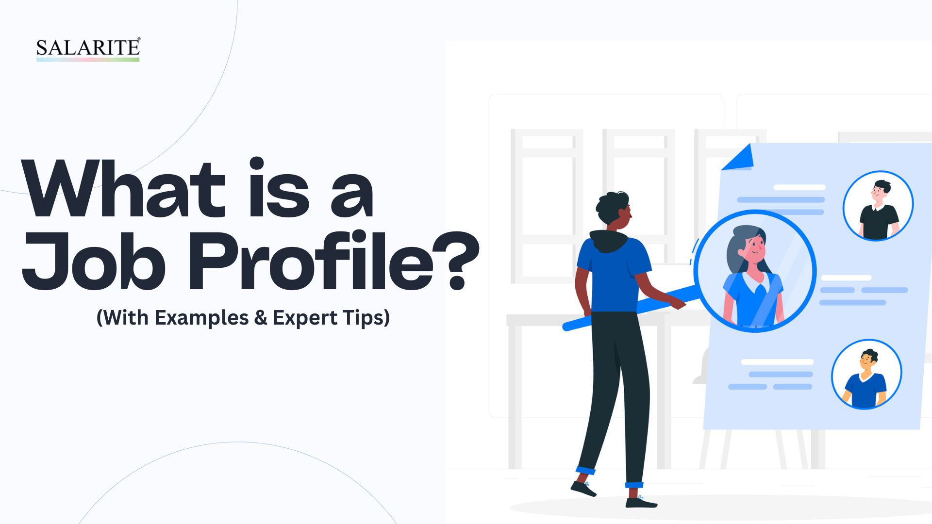 What is a Job Profile? (With Examples & Expert Tips) - Salarite
