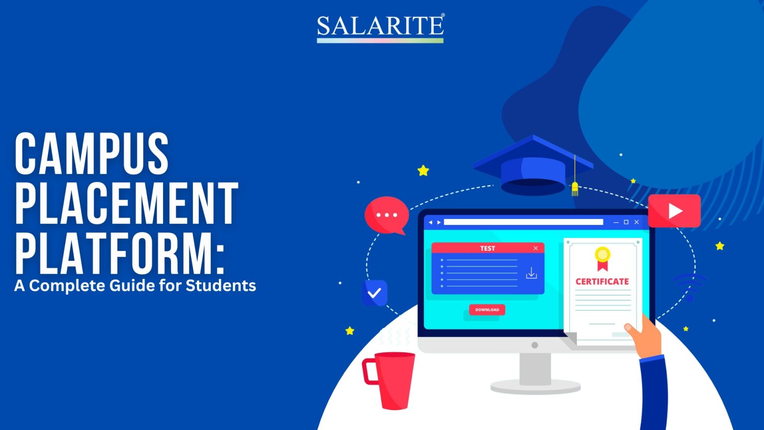 Campus Placement Platform: A Complete Guide for Students - Salarite