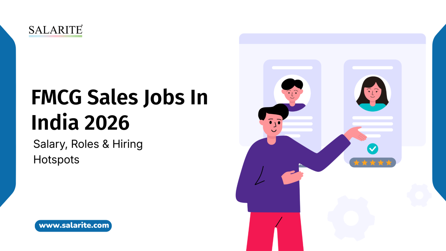 FMCG Sales Jobs in India 2026: Salary, Roles & Hiring Hotspots - Salarite